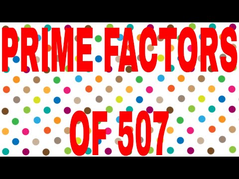 PRIME FACTORS OF 507