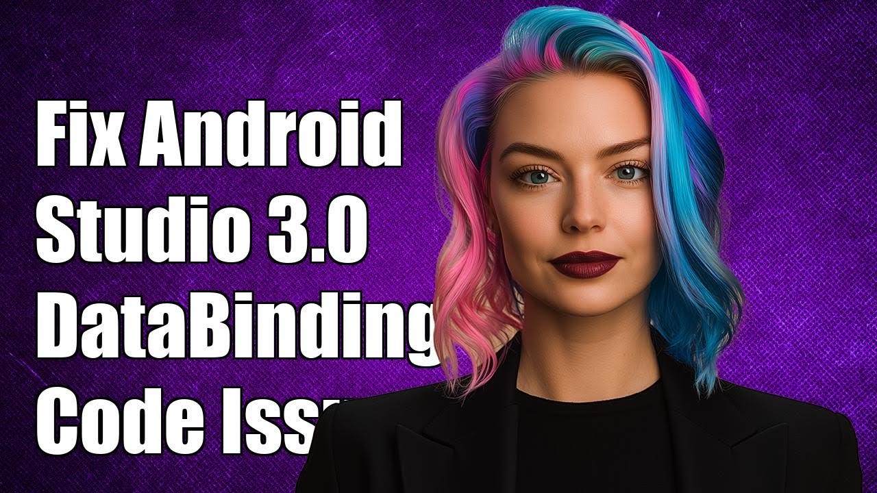 Fix Android Studio 3.0 DataBinding Code Not Generated Issue - Troubleshooting Guide