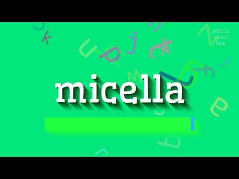 MICELLA - HOW TO PRONOUNCE IT?