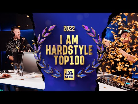 I AM HARDSTYLE Top 100 of 2022