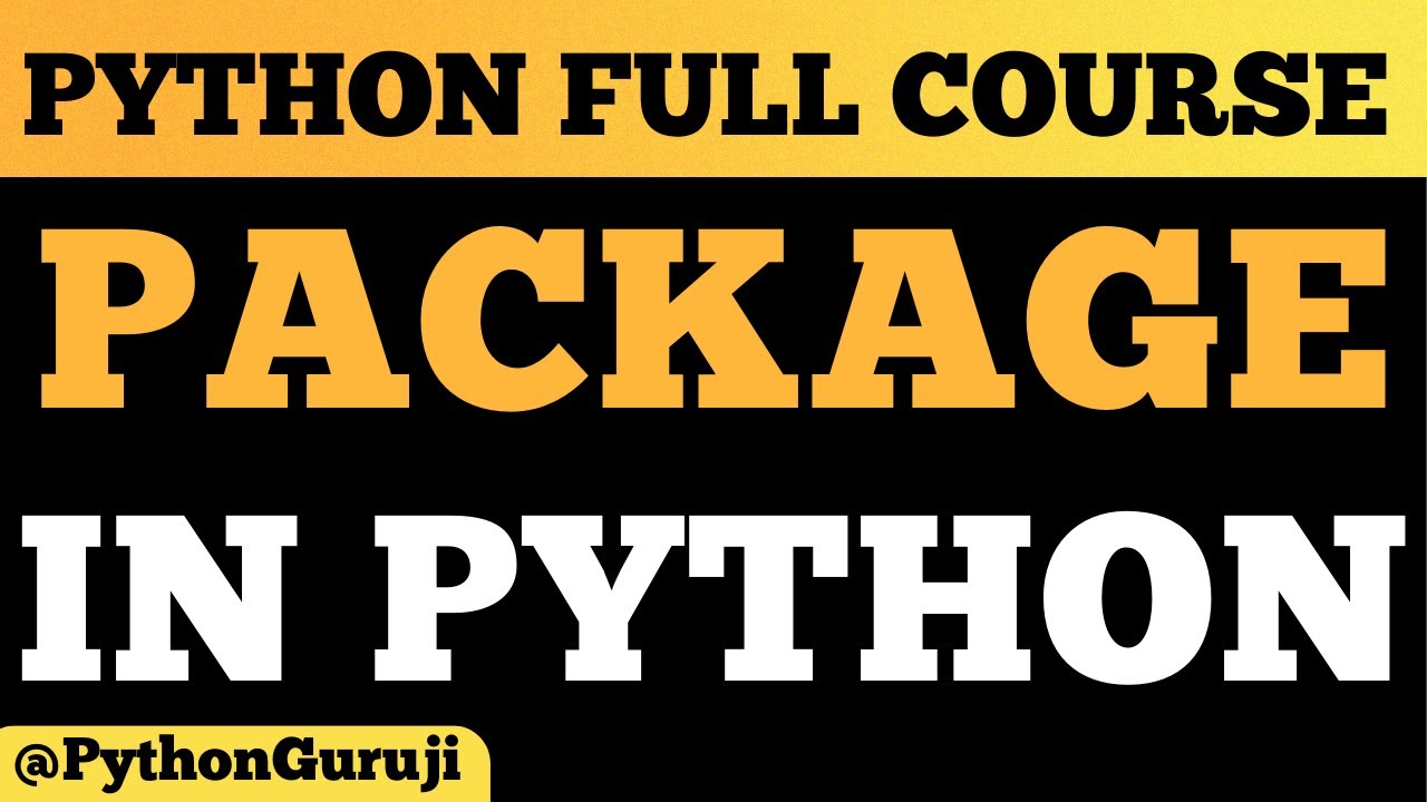 Mastering Python Packages: Create, Use, and Manage Packages