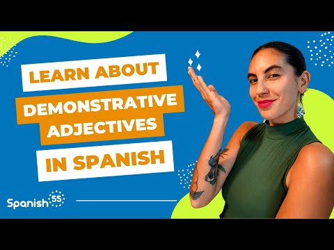 The Difference Between ‘Eso’ & ‘Esto’ - Demonstrative Adjectives in Spanish