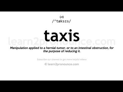 Pronunciation of Taxis | Definition of Taxis