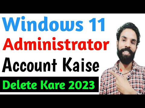 Administrator account kaise delete kare windows 11/How to delete administrator account windows 11