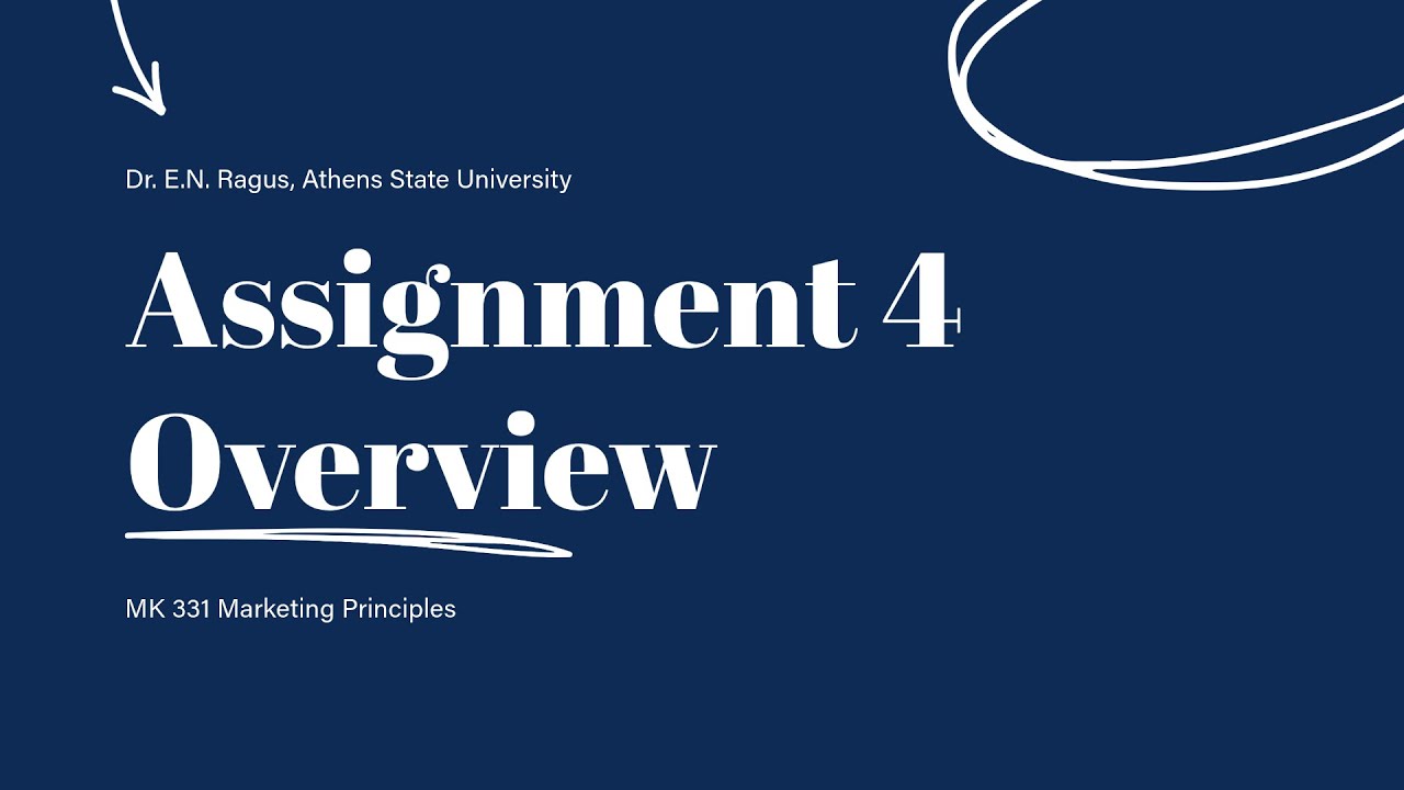 Assignment 4 Overview | MK 331
