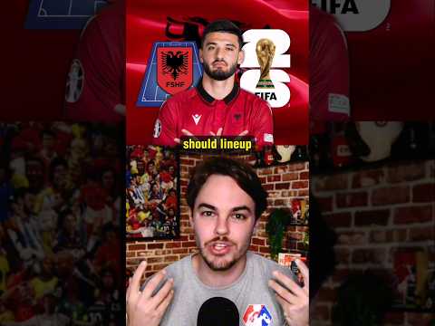 How Albania Should Lineup to Qualify for the 2026 World Cup! 🇦🇱