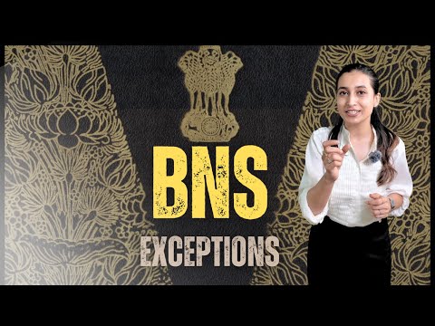 General Exceptions in BNS | Important for CLAT, AILET & Law Students