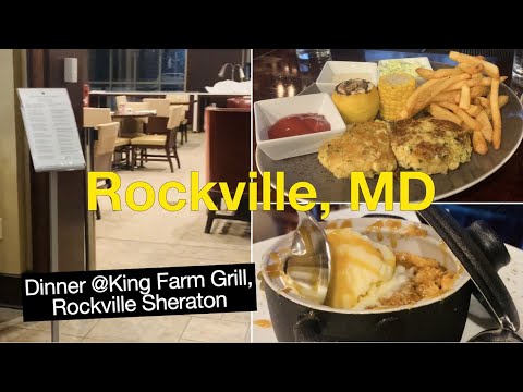 🇺🇸Maryland《Rockville🦀Dinner@King Farm Grill🏨Inside Sheraton Rockville Hotel》