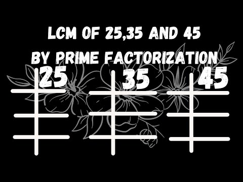 LCM of 25,35 and 45 by prime factorization | in Urdu/Hindi | LCM of 25 35 45