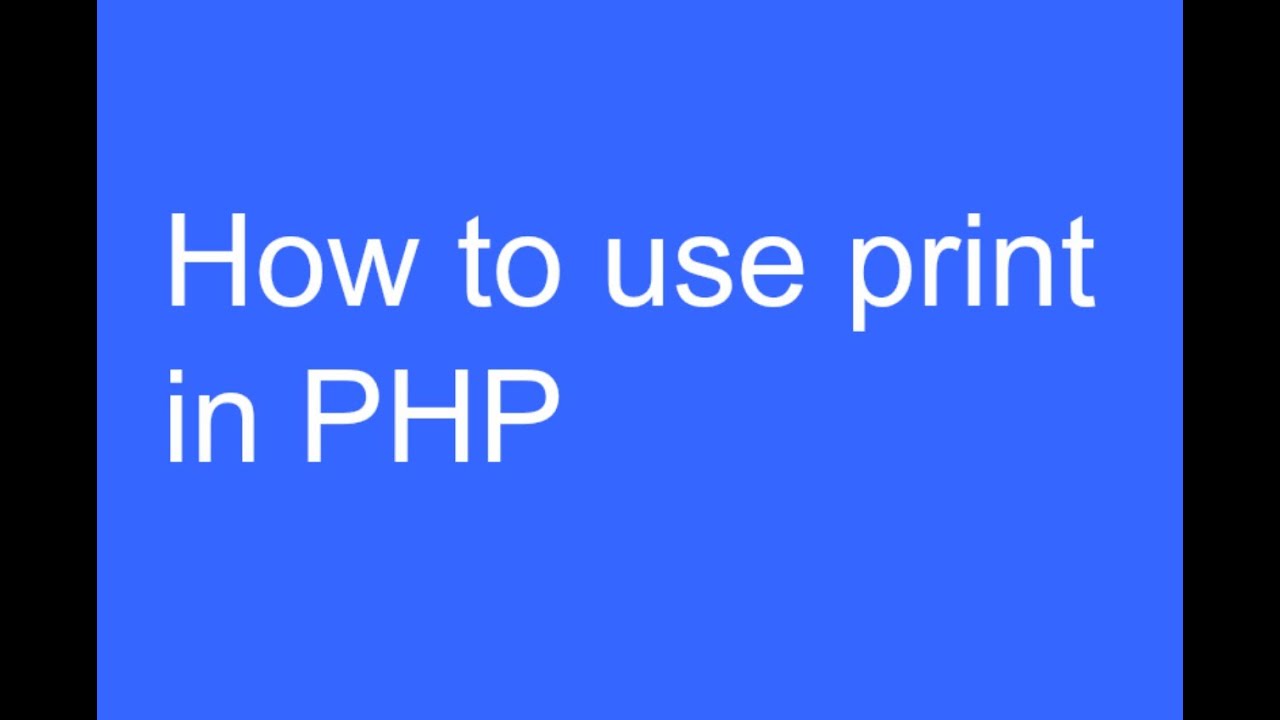 Learn PHP - Day 3 - Use of print