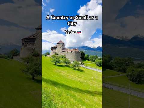 Liechtenstein – A Country as Small as a City 🇱🇮#liechtenstein #vaduz #europe #travelshorts