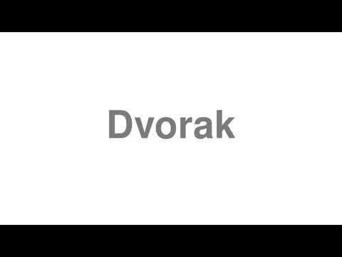 How to Pronounce "Dvorak"