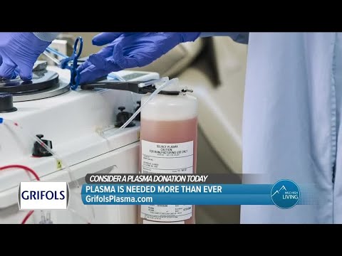 Plasma Is Needed Right Now More Than Ever! // Grifols