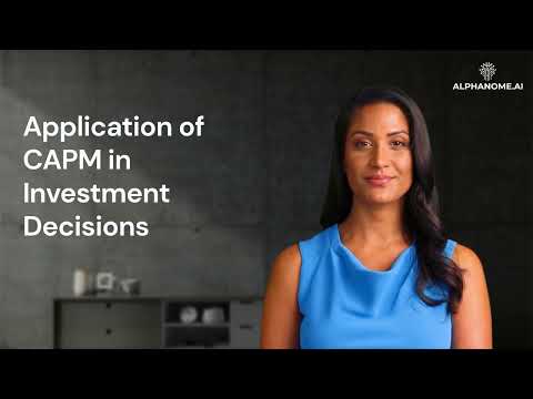 The Capital Asset Pricing Model (CAPM): An Essential Tool for Investment Decision Making