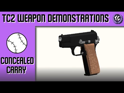 TC2 Weapon Demonstration: Concealed Carry.