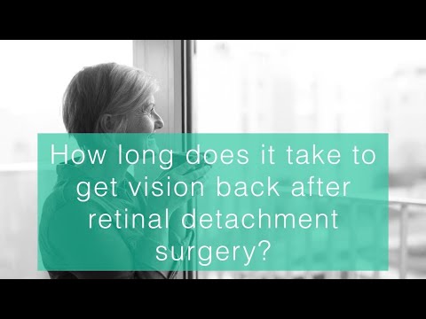 How long does it take to get vision back after retinal detachment surgery?