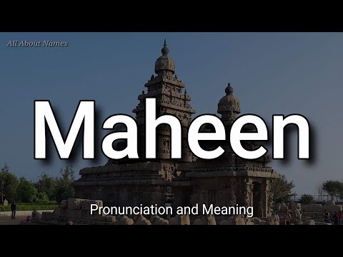 Maheen - Pronunciation and Meaning