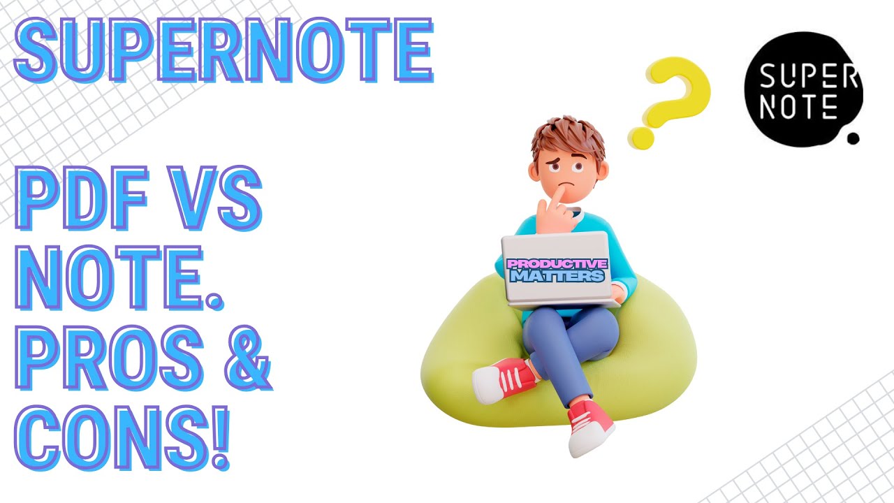 PDF or Native? Things You Should Know - Supernote