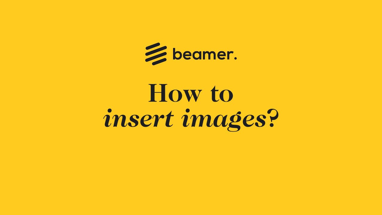 How to insert images? – Beamer Help Center