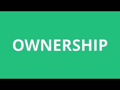 How To Pronounce Ownership - Pronunciation Academy