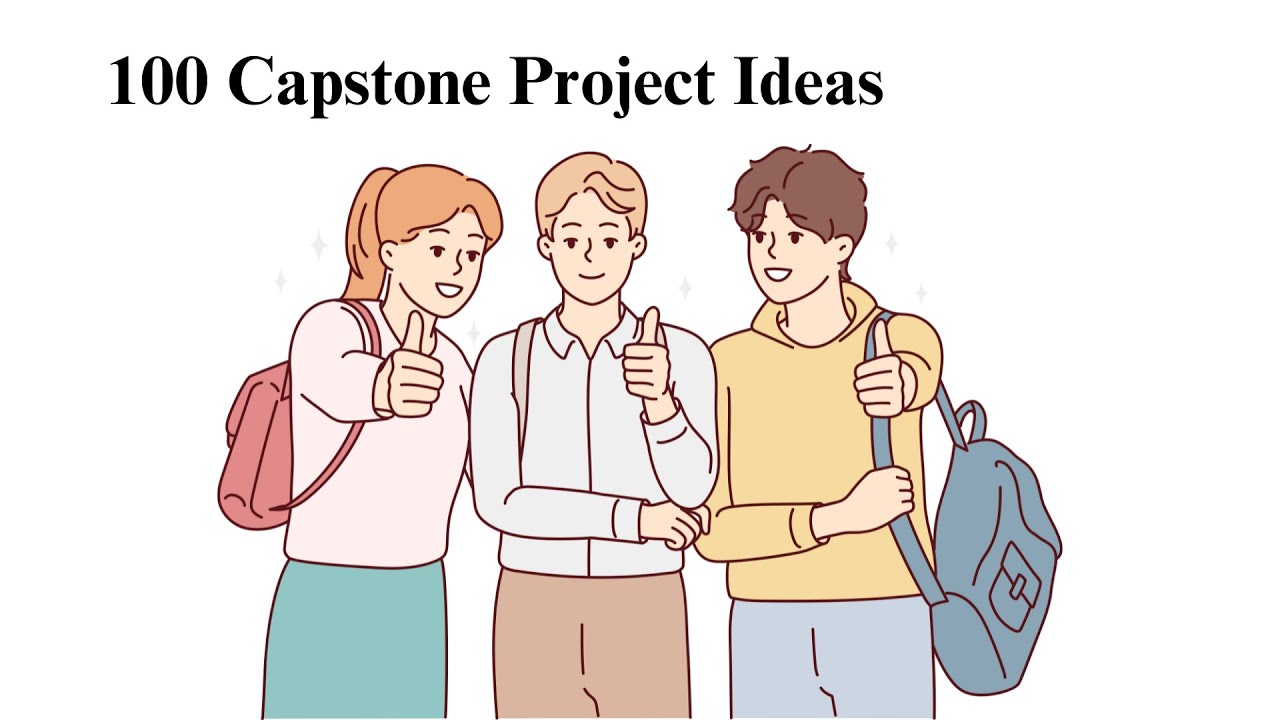 100 Capstone Project Ideas