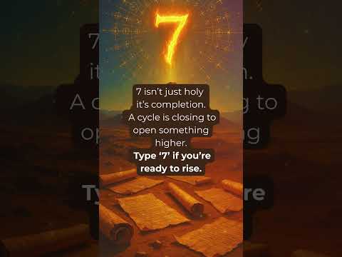 🌟 7 in the Bible — Divine Completion Is Here #7