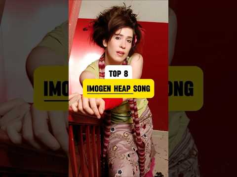 Top 8 lmogen Heap Song #imogenheap #music #2000s #nostalgia #headlock #singer