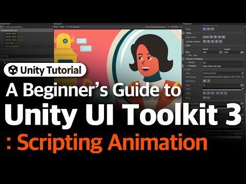 Unity UI Toolkit Beginner's Guide 3: Scripting Animation