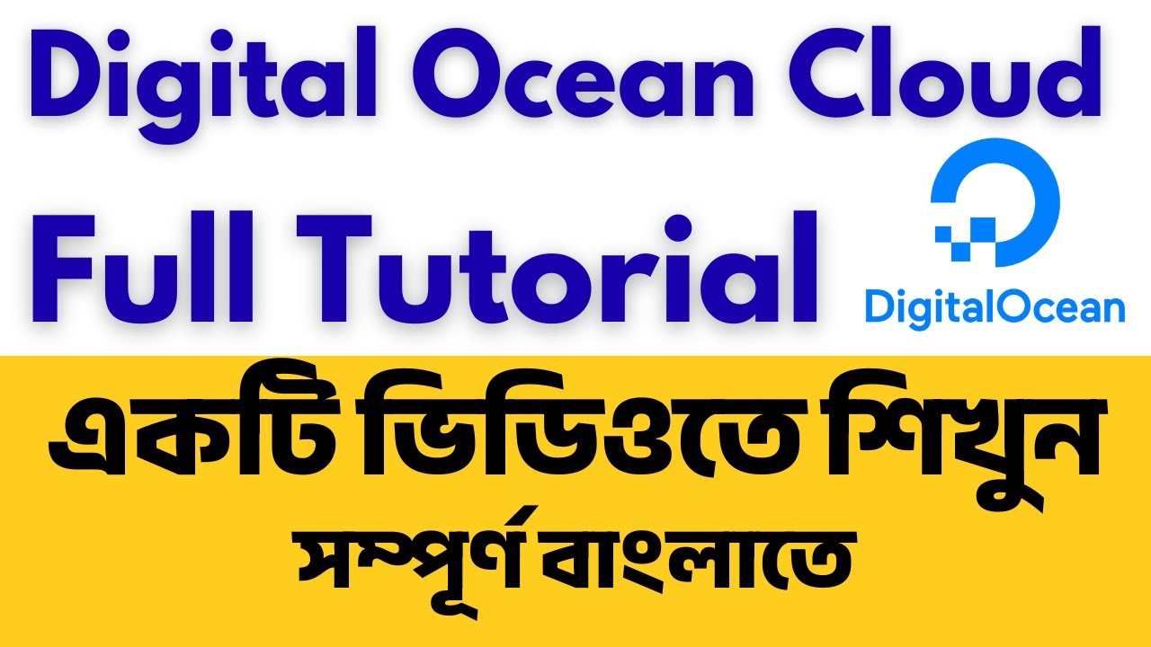DigitalOcean Cloud Full Tutorial | Learn DigitalOcean from Beginner to Advanced