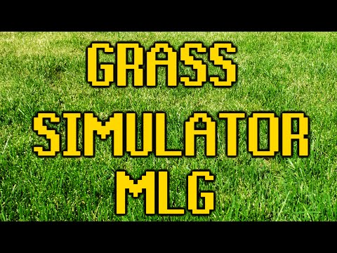 Steam Community :: Video :: GRASS SIMULATOR MLG