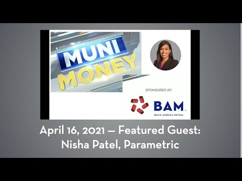 CNBC Muni Money, 4/16/21: How the Biden Infrastructure Package is Impacting Munis