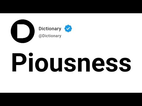 Piousness Meaning In English