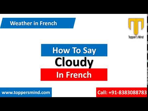 Cloudy in French : French Word for Cloudy Weather