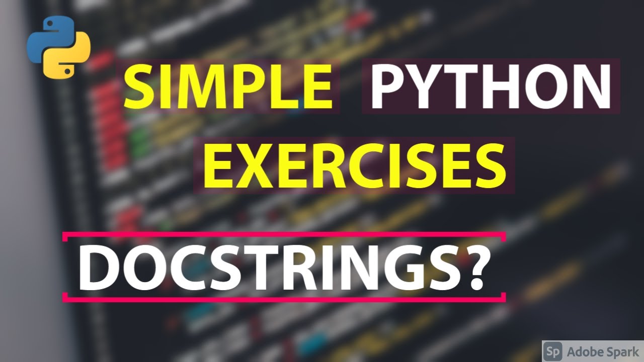 What are Python Docstrings? - Problem set walk-through - #2