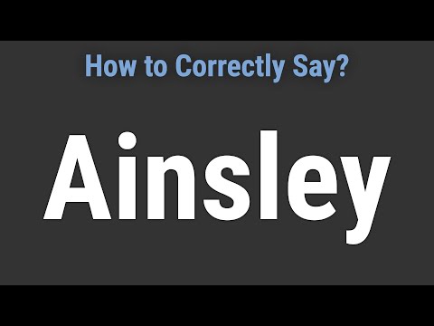 How to Pronounce Name Ainsley (Correctly!)