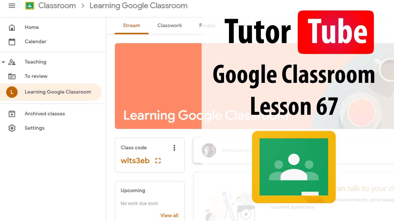 Google Classroom - Lesson 67 - Moving Classroom