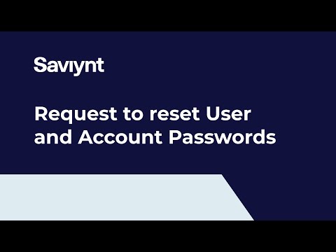Track 14- Request to reset User and Account Passwords