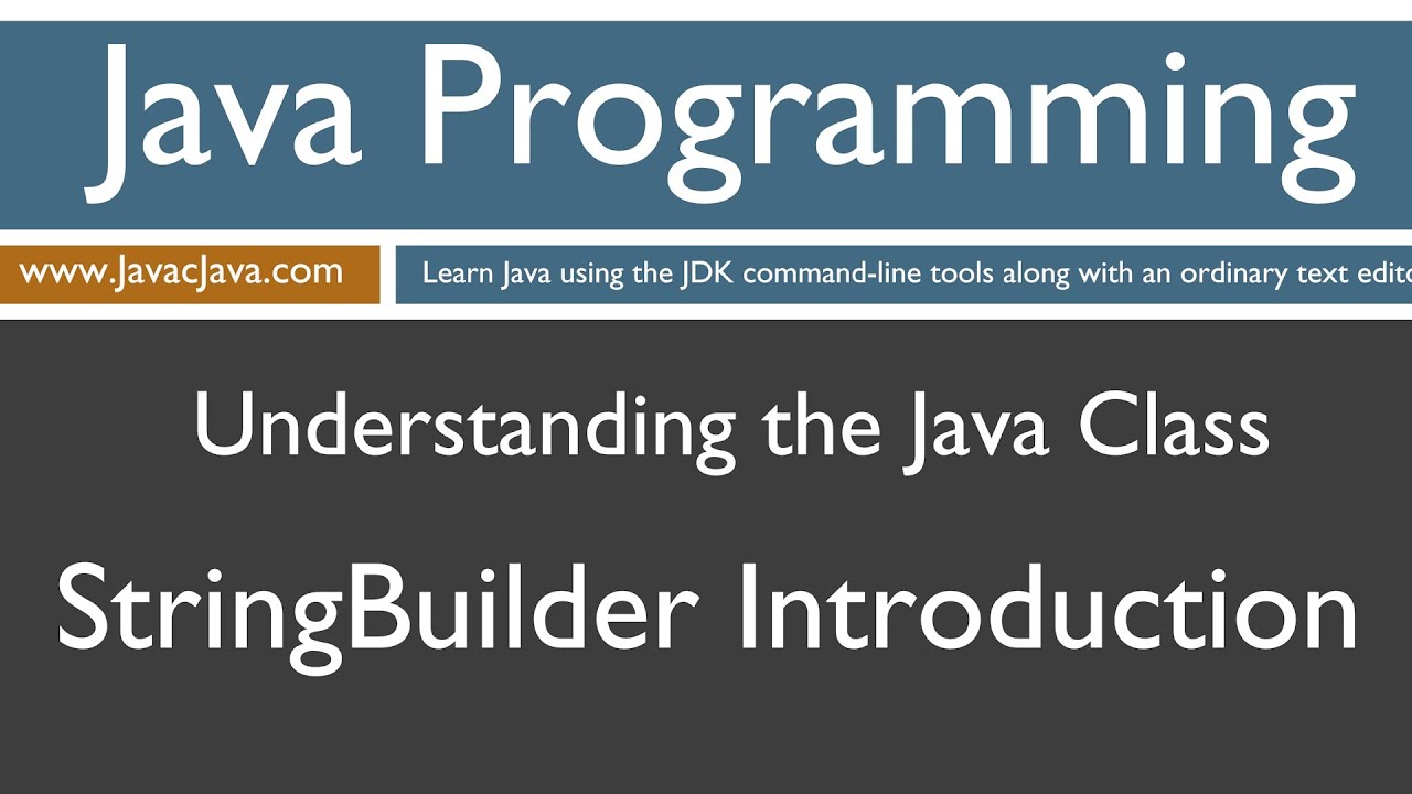 Learn Java Programming - StringBuilder Introduction Tutorial