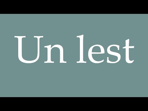 How to Pronounce ''Un lest'' (A ballast) Correctly in French