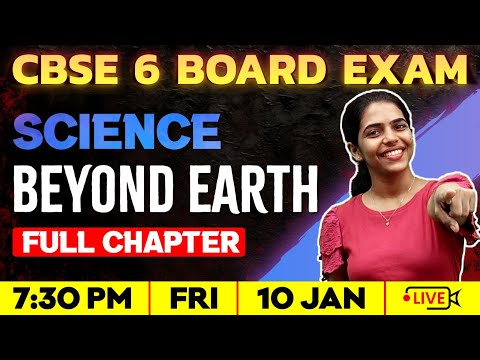 CBSE Class 6 Science | Beyond Earth | Full Chapter | Exam Winner