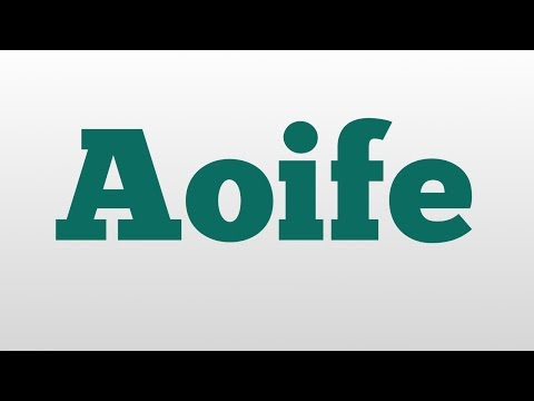Aoife meaning and pronunciation