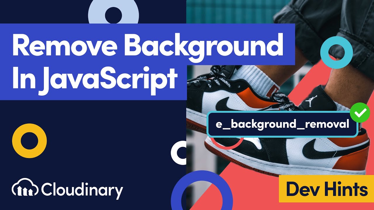 Remove a Background from an Image in JavaScript with Cloudinary - Dev Hints