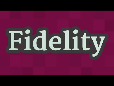 FIDELITY pronunciation • How to pronounce FIDELITY