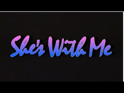 She’s With Me - RARE Unsold Pilot - 1986
