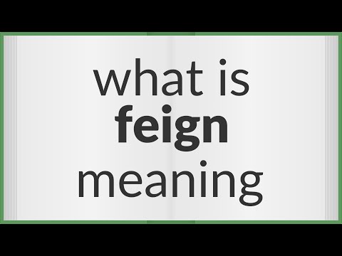 Feign | meaning of Feign