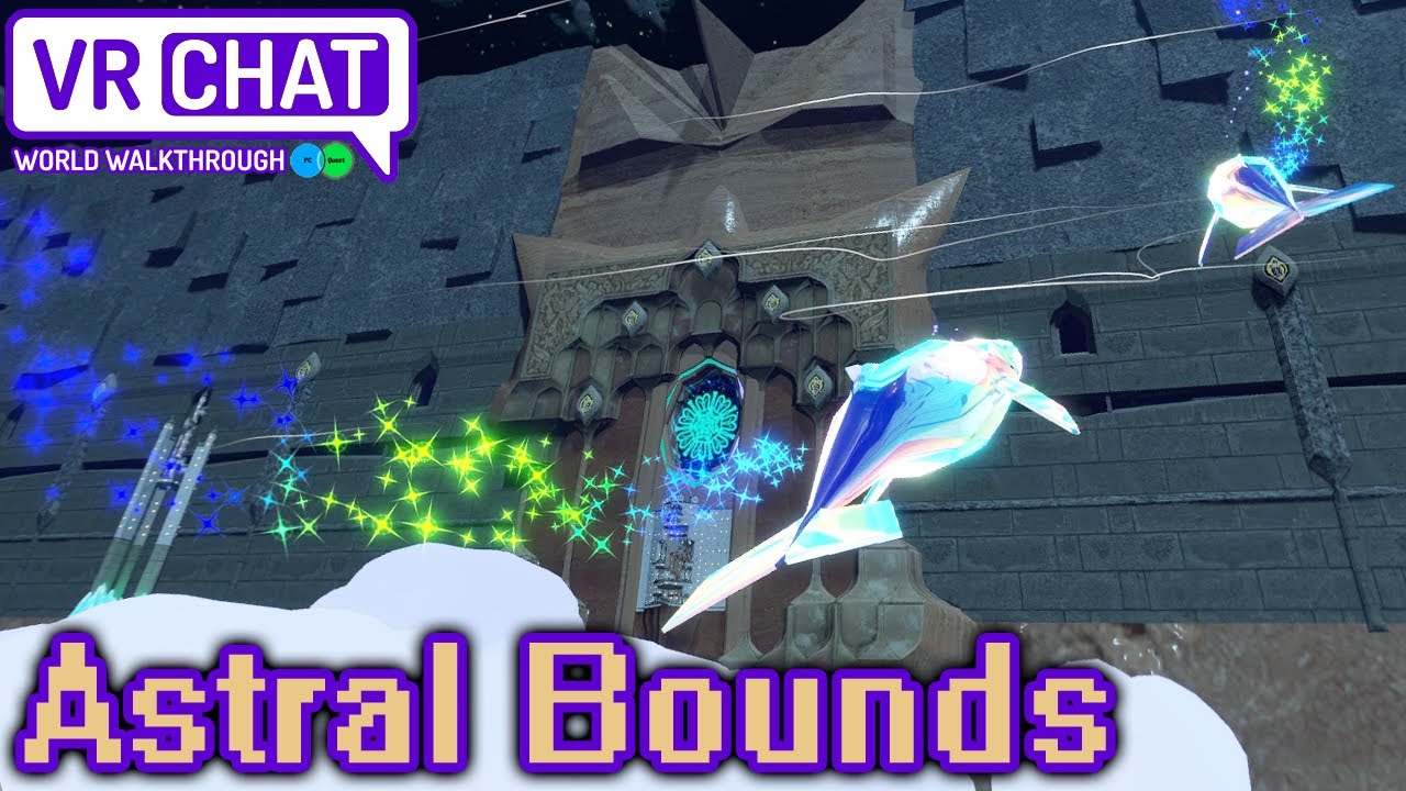 Astral Bounds - VRChat World Walkthrough