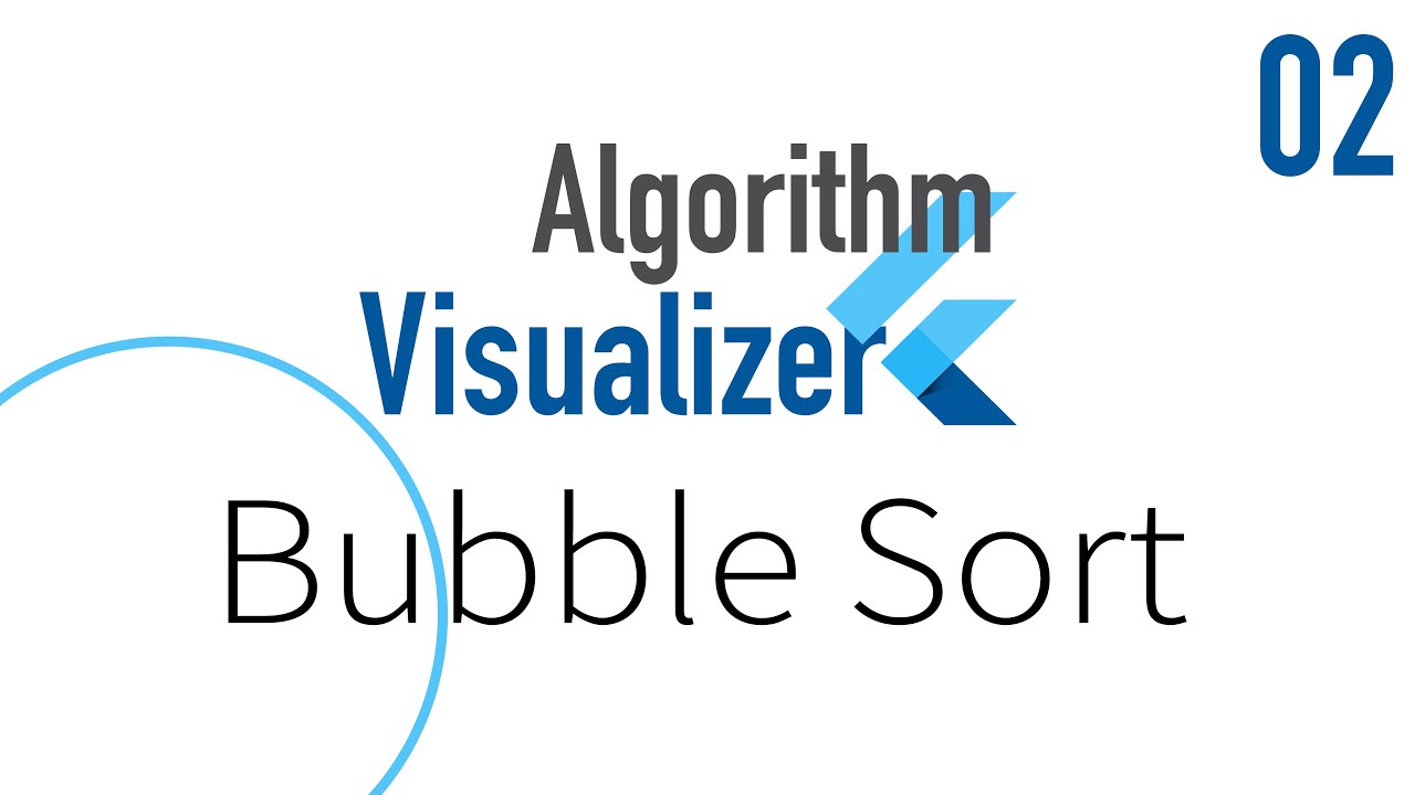Flutter Algorithm Visualizer #02 - Bubble Sort