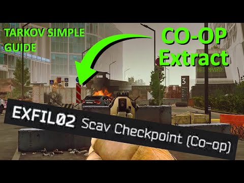 Scav Checkpoint Co-op Extract Guide TARKOV Ground Zero Map