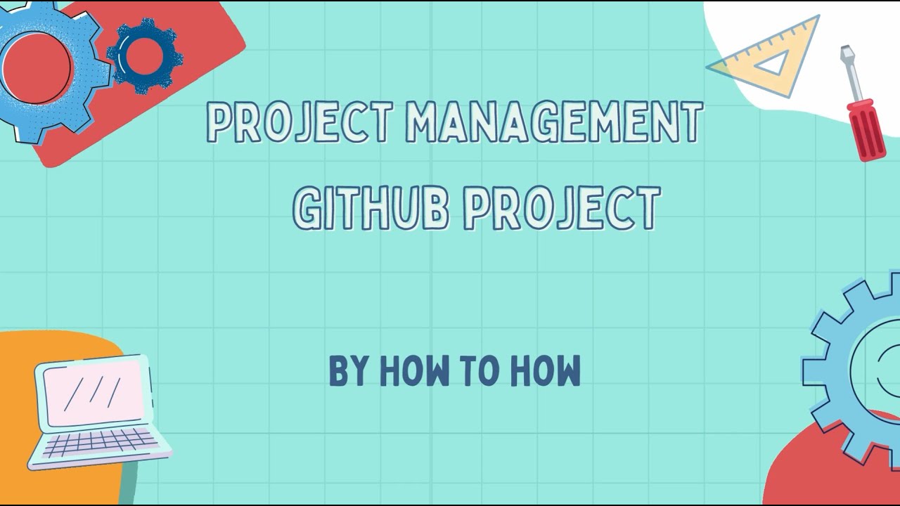 How To manage project with GitHub projects
