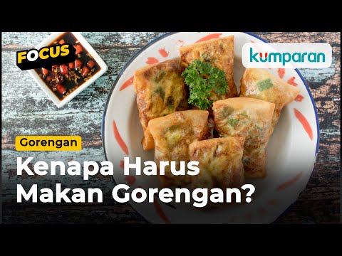 Kenapa Gorengan Jadi Menu Andalan Pas Buka Puasa? | kumparan.com